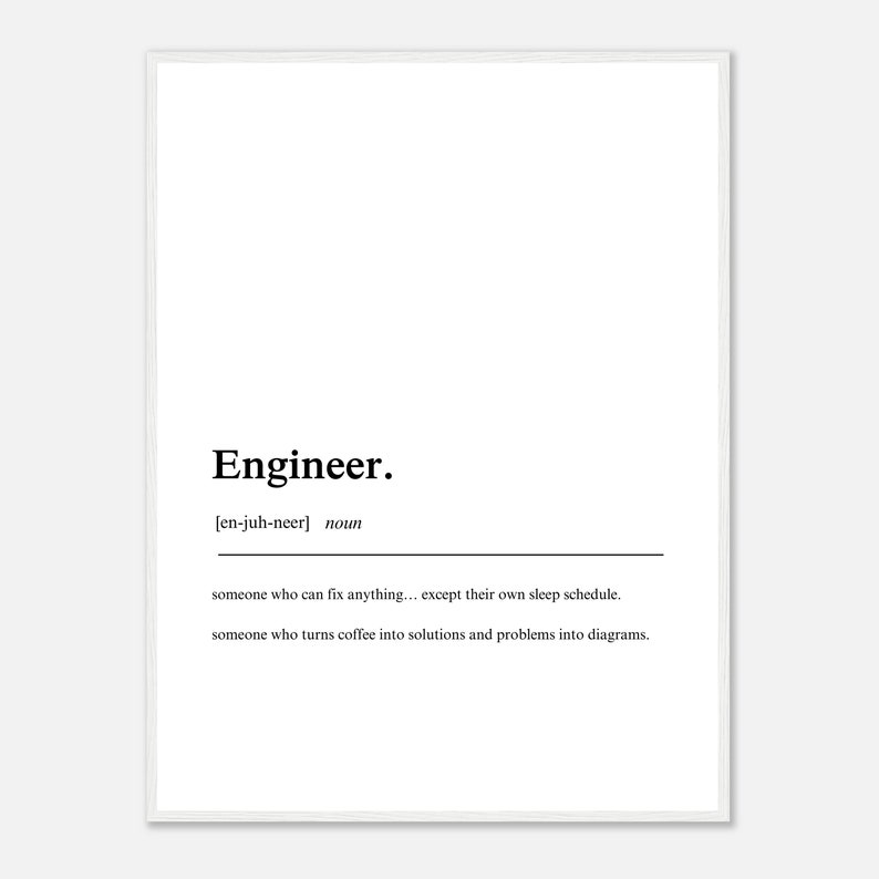 Engineer Definition Poster | Creative Wall Art for Engineers | Funny ...