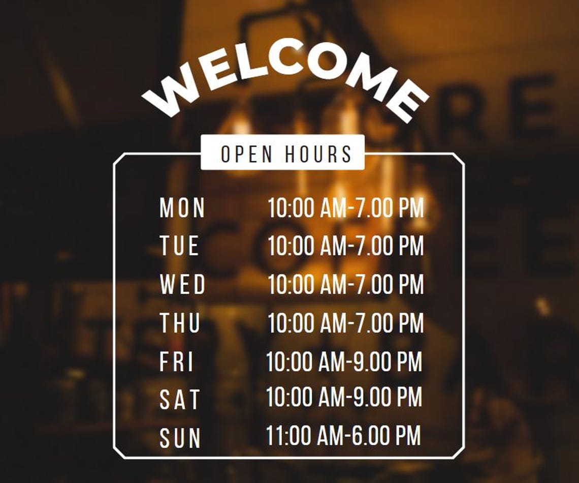 Customizable Store Hours Sign Template | Welcome Sign for Small ...