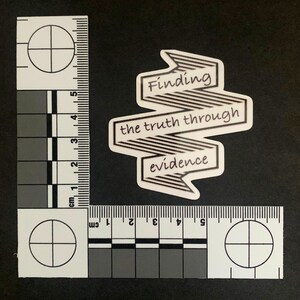 Finding the Truth Through Evidence Sticker: Forensic Science Gift - Etsy
