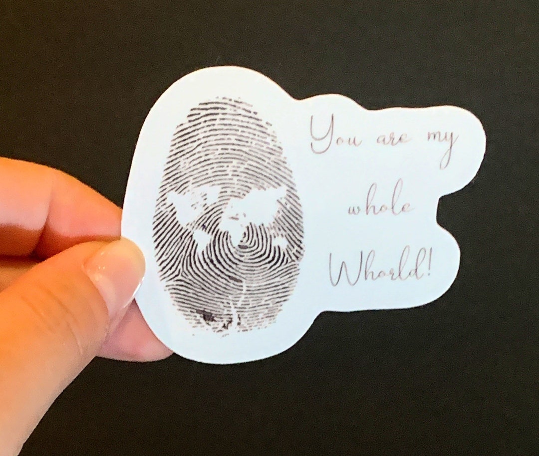 You Are My Whole whorld Fingerprint Pun Sticker Funny Forensics Decal ...