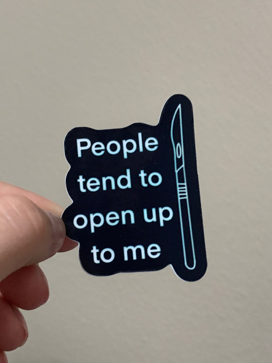 People Tend to Open up to Me Autopsy Sticker | Autopsy Tech | Forensic ...