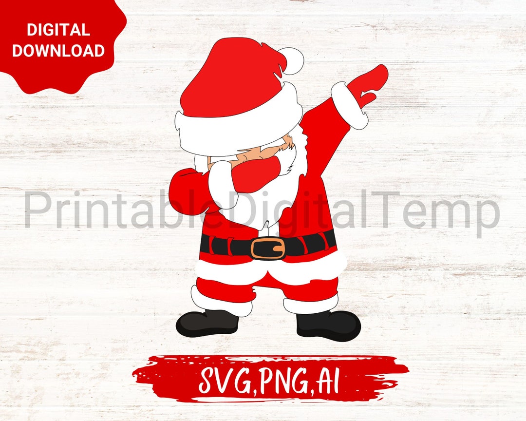 Dabbing Santa SVG PNG AI Santa Claus Svg Png Funny - Etsy