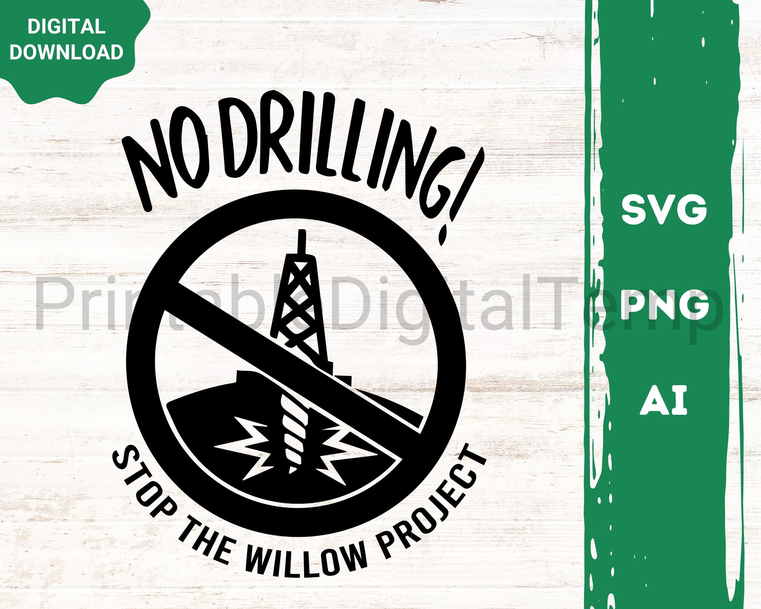 No Driling Svg, Stop Willow Project Svg, Protest Svg, Climate Change ...