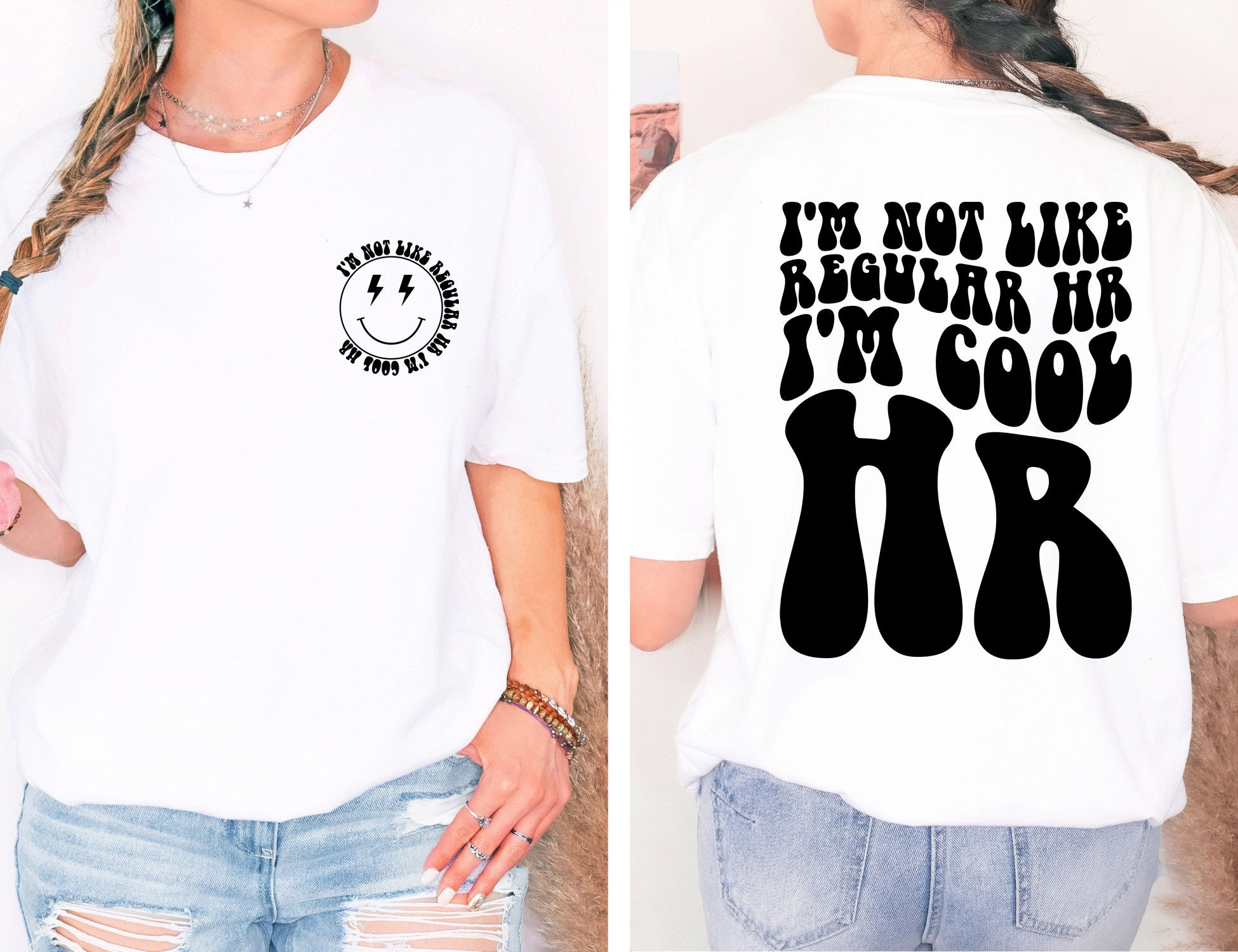 I'M Not Like Regular HR I Am Cool HR Shirt, Hr Squad, Recruiter Gift ...