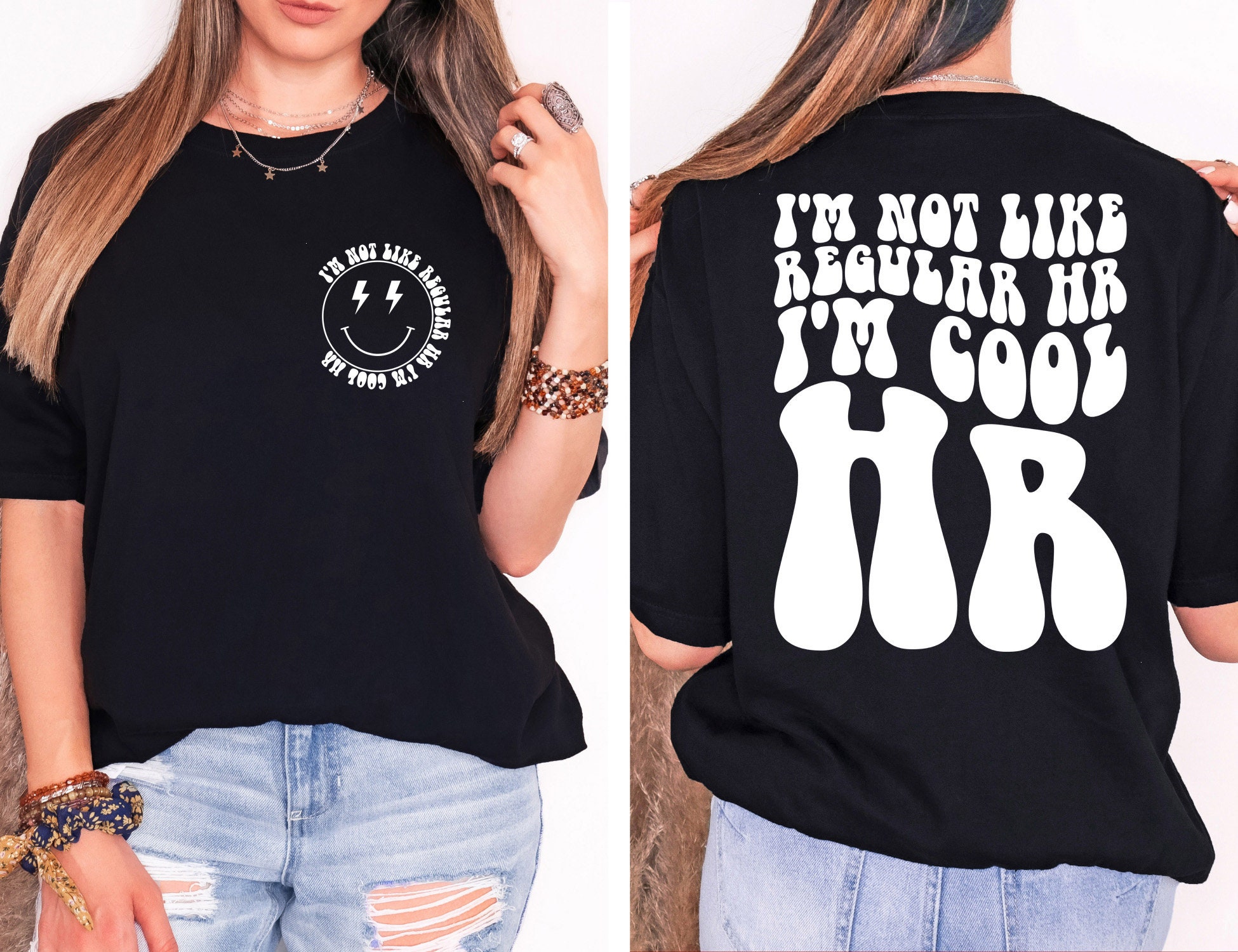 I'M Not Like Regular HR I Am Cool HR Shirt, Hr Squad, Recruiter Gift ...