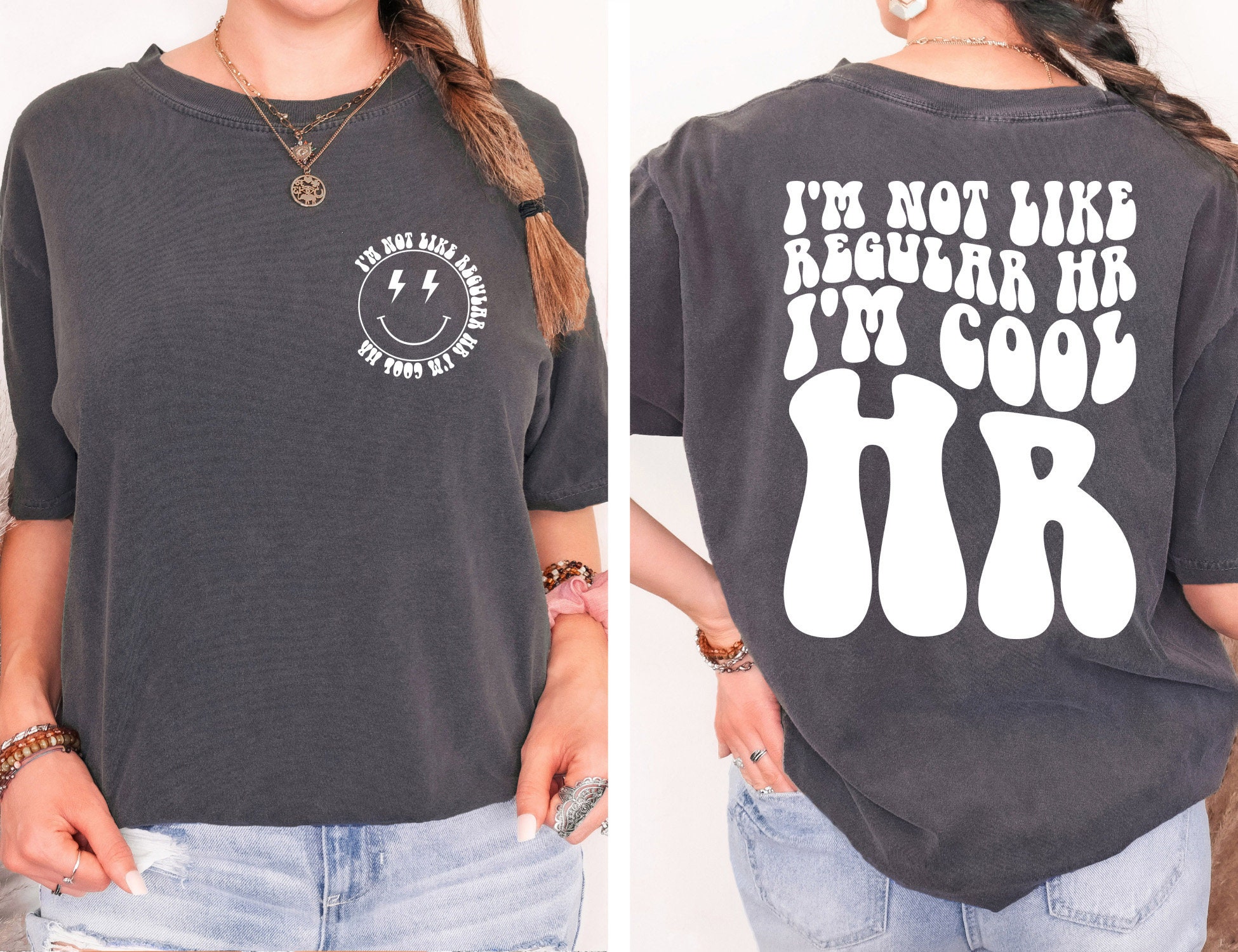 I'M Not Like Regular HR I Am Cool HR Shirt, Hr Squad, Recruiter Gift ...