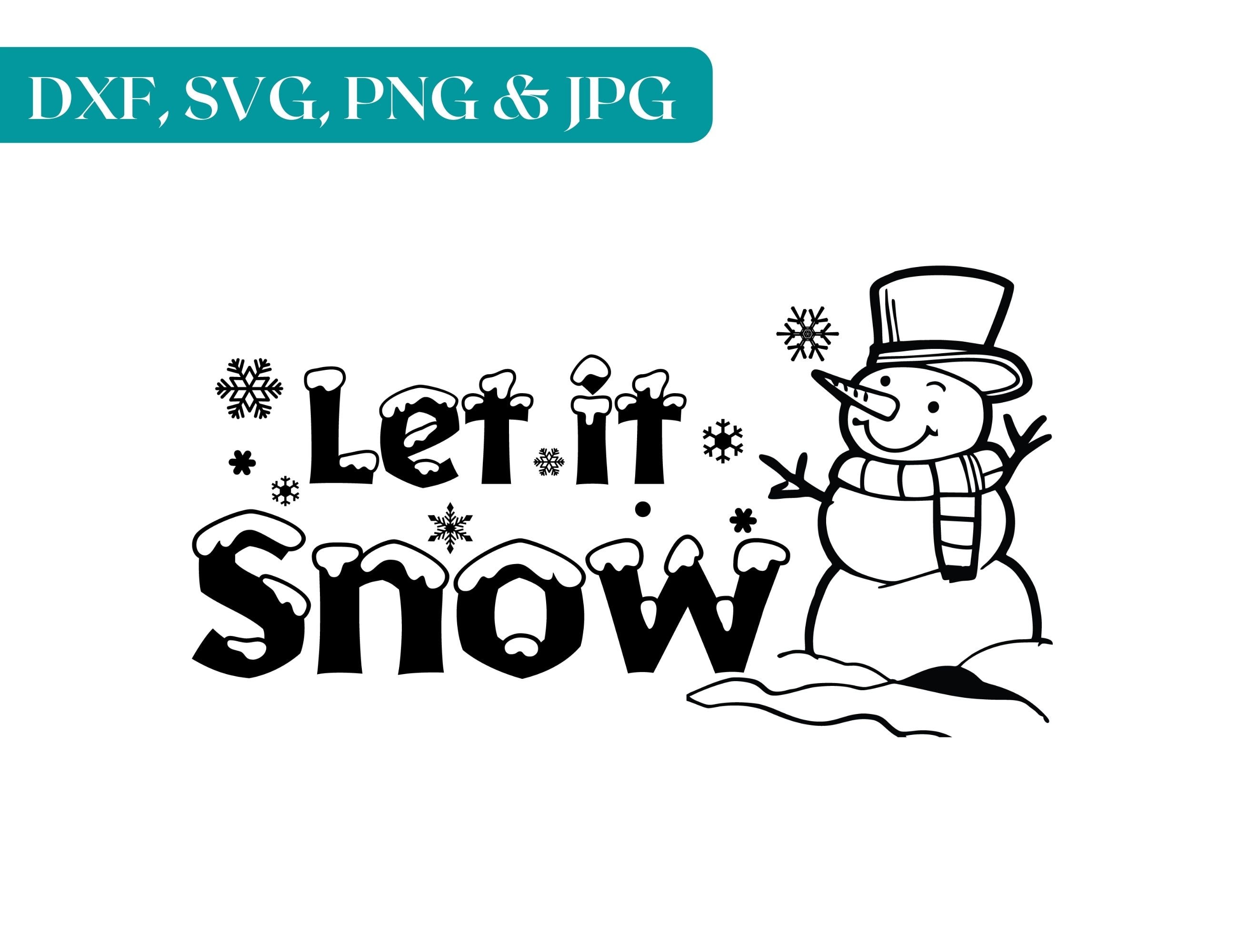 Let It Snow Svg | Snowman Svg| Let It Snow Cut File, Let It Snow ...