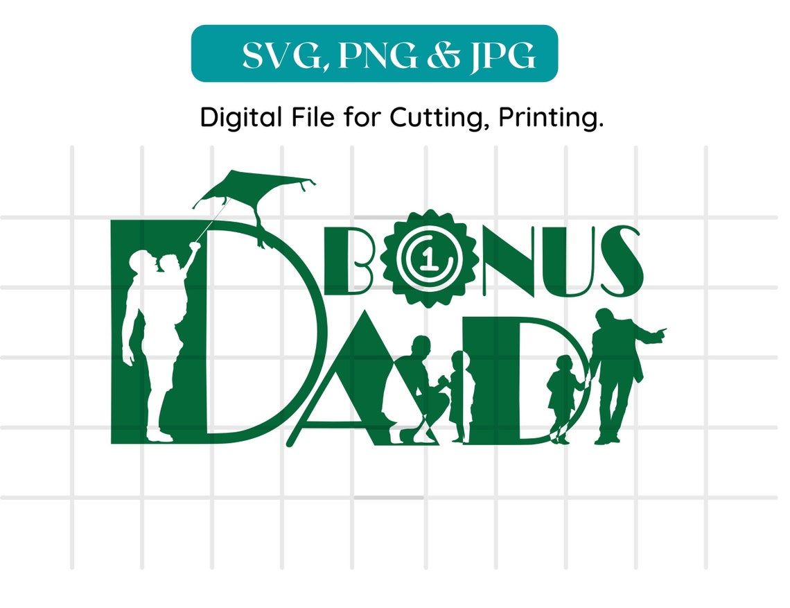 Bonus Dad Svg Png Dad Svg Best Dad Svg Father Day Gift - Etsy