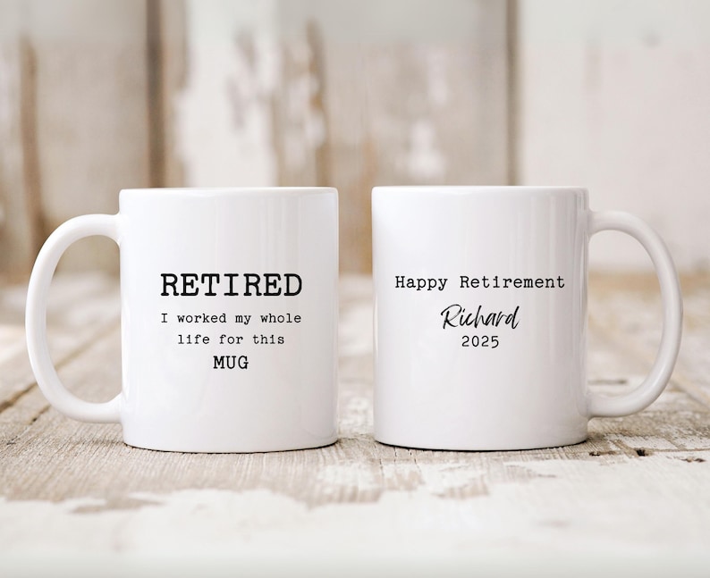 Personalized Retirement Gift, I Worked My Whole Life for This Mug ...