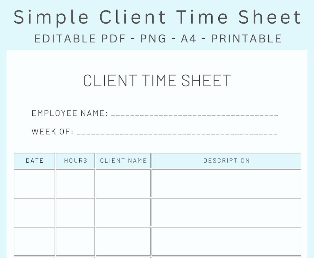 Client Time Sheet, Client Time Log, Simple Time Sheet, Editable Time ...