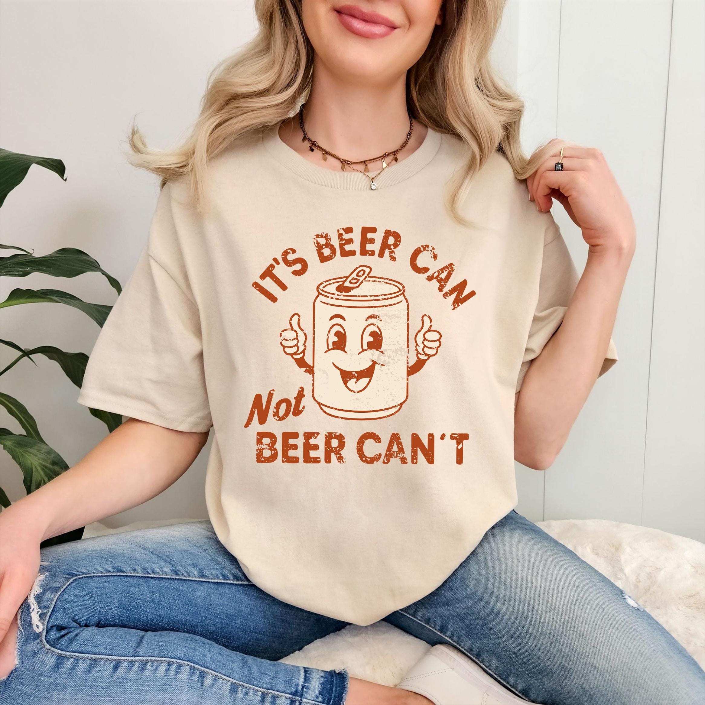 Funny Beer Can T-shirt: Sarcastic Drinking Tee for Men - Etsy