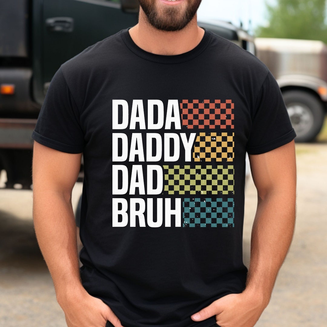 Dada Daddy Dad Shirt, Father’s Day Tshirt, Fathers Day Present, Funny ...