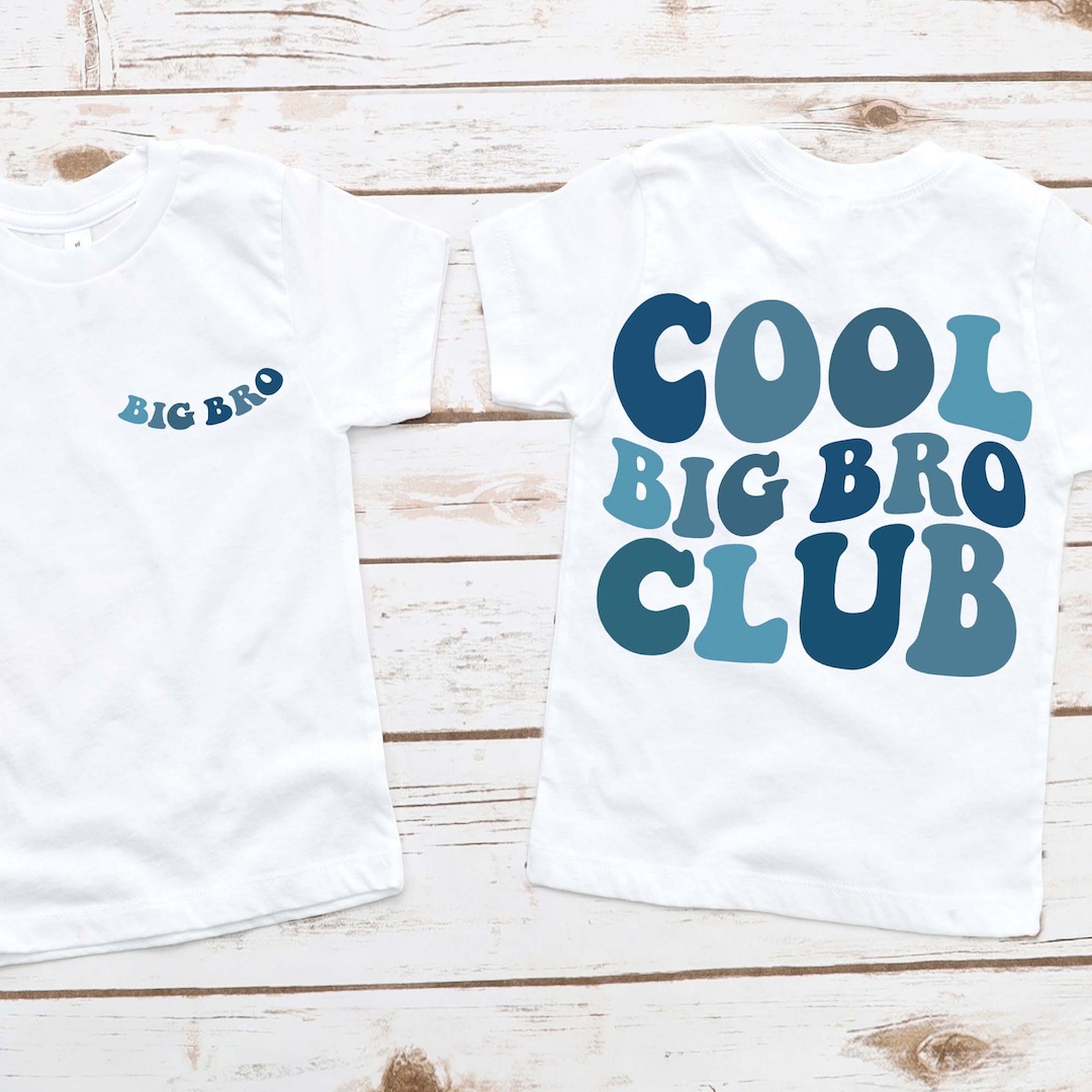 Cool Big Bro Club Shirt, Big Bro T-shirt, Big Brother Shirt, Toddler ...