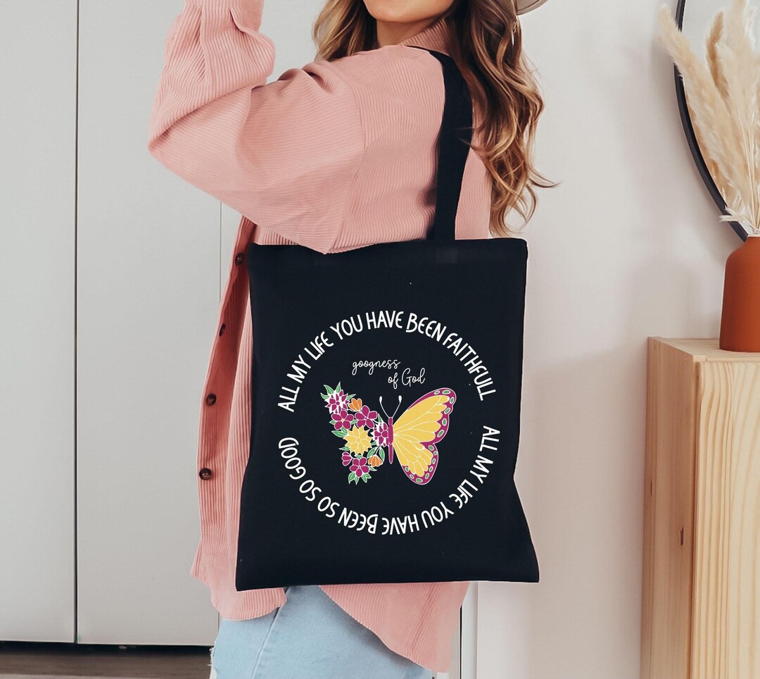 Good Ness of God Tote Bag, Butterfly Christian Tote Bag, Religious Bag ...