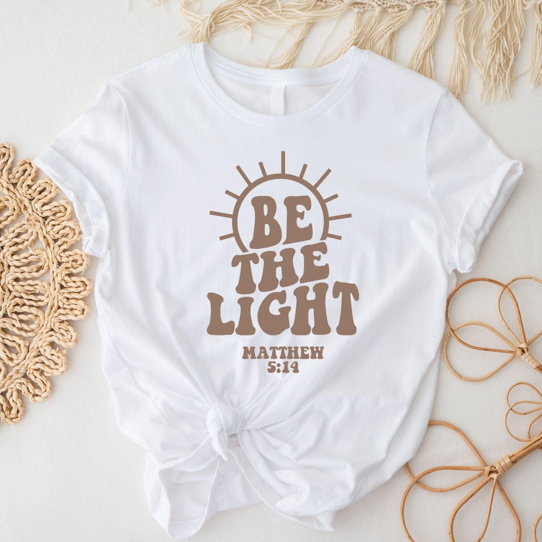 Be the Light T-shirt: Vintage Christian Bible Verse Boho Tee - Etsy