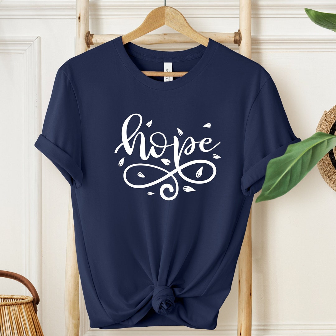 Hope T Shirt , Have Hope Tee, Religious Tee Her, Inspirational T-shirt ...