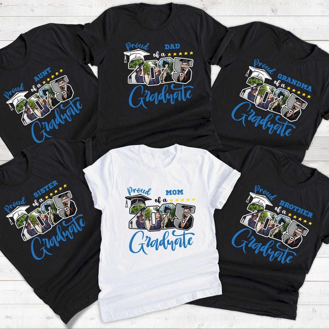 CUSTOM Graduation 2025 Family Matching Shirt, Custom Photo Graduation ...