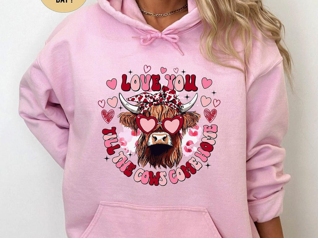 Love You Till Cows Come Home Shirt,highland Cow Valentine Tee,valentine ...