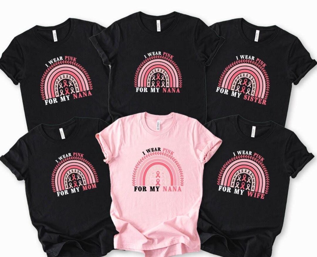 Custom 'I Wear Pink For' Breast Cancer Awareness Shirt - Etsy