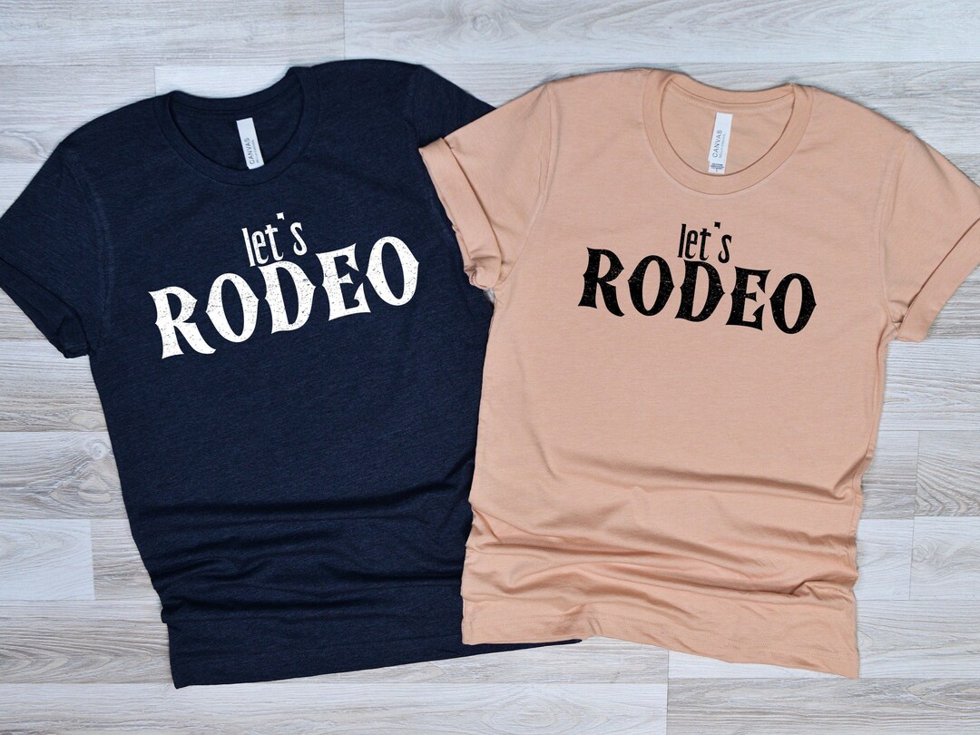 Let's Rodeo Shirt, Cowboy Shirts,rodeo Season Shirt, Rodeo Show Shirt ...