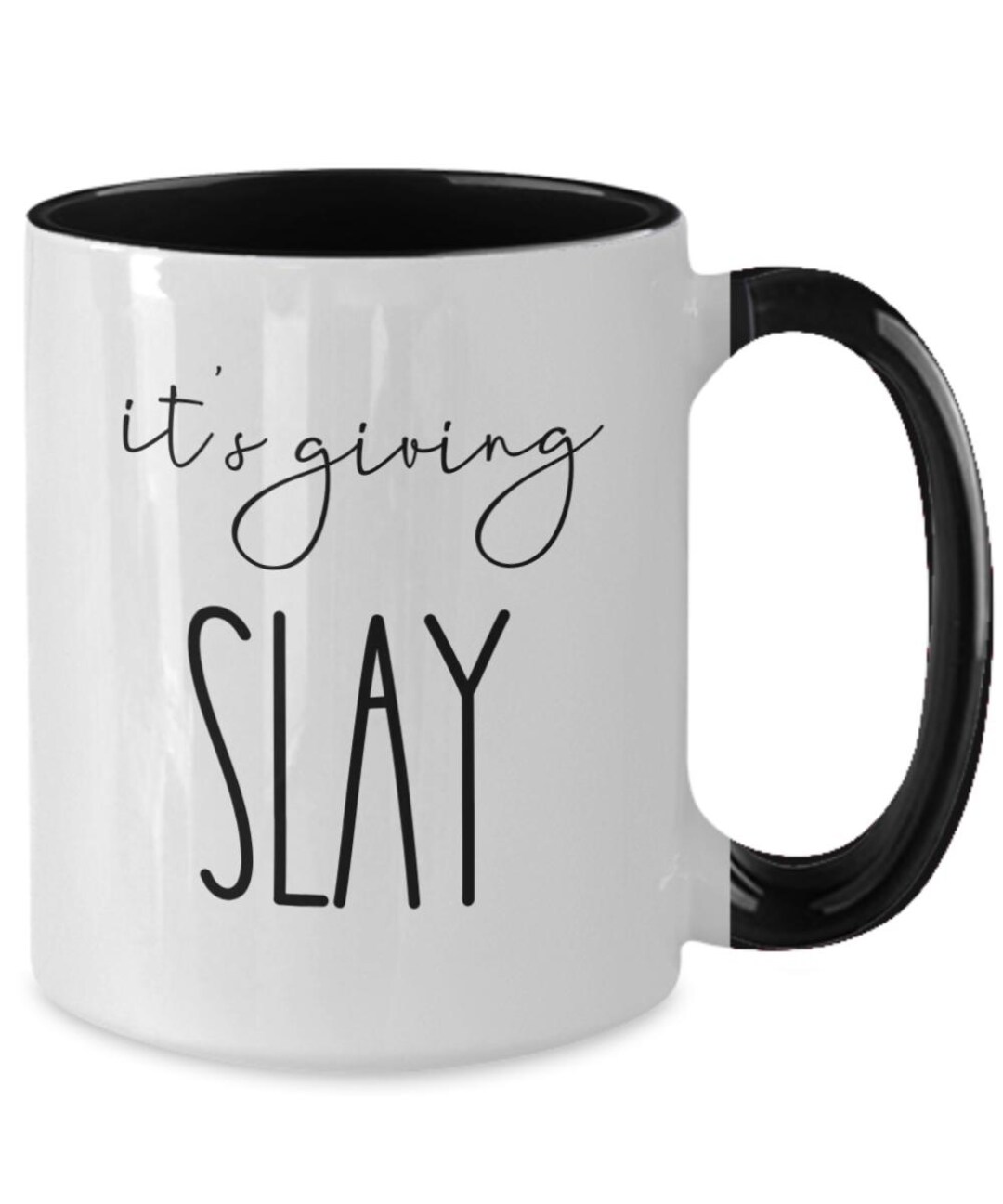 It's Giving Slay, Slay All Day, Funny Slay Mug, Two Tone Mugs, Slay ...