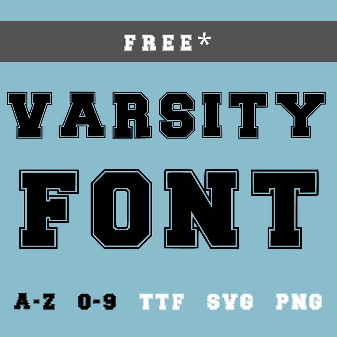 Varsity Font. Letters Numbers PNG SVG Ttfs. Unbundle Installable ...
