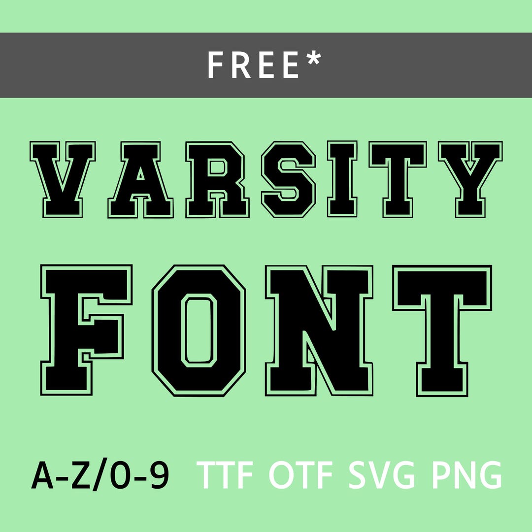 Varsity Font Letters Numbers TTF OTF PNG Svg. Installable College ...