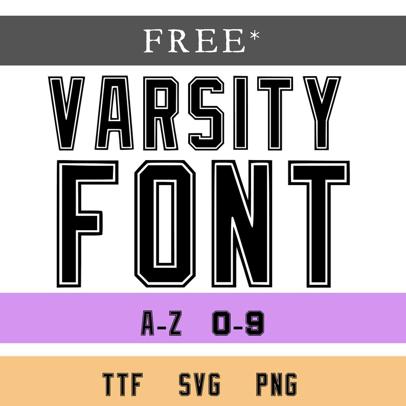 Varsity Font. Letters Numbers PNG SVG Ttfs. Unbundle Installable ...