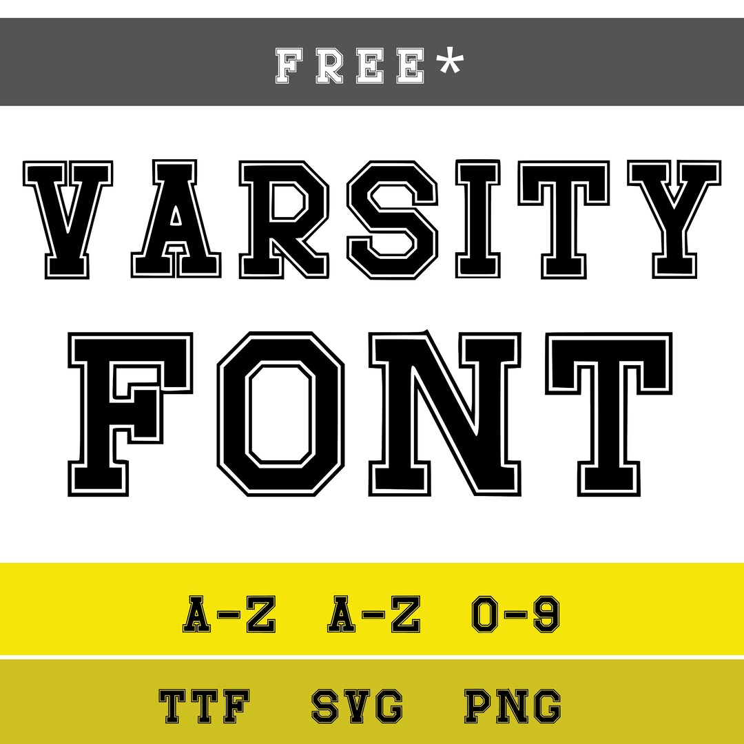 Varsity Font. Letters Numbers PNG SVG Ttfs. Unbundle Installable ...