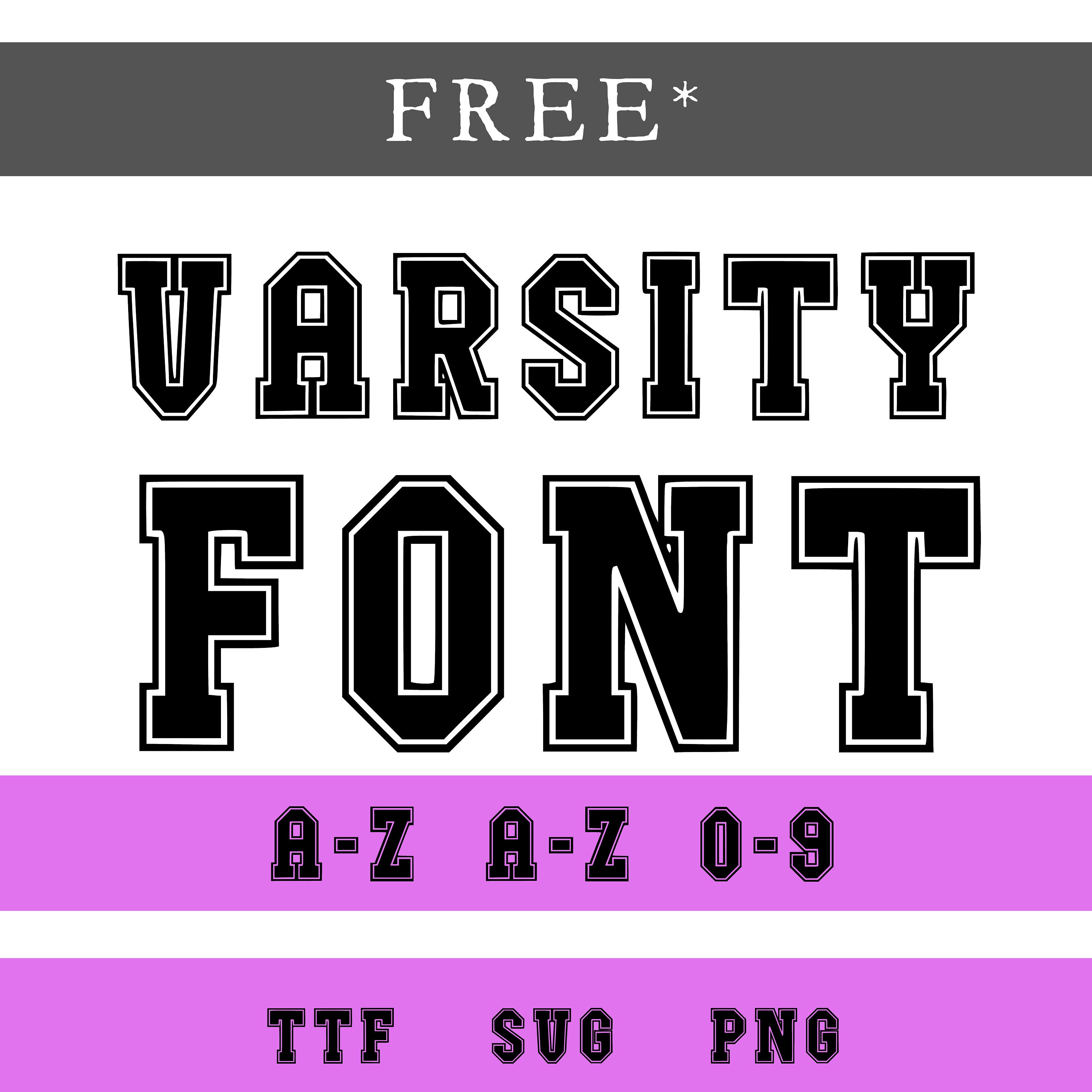 Varsity Font. Letters & Numbers PNG SVG Ttfs. Unbundle Installable ...