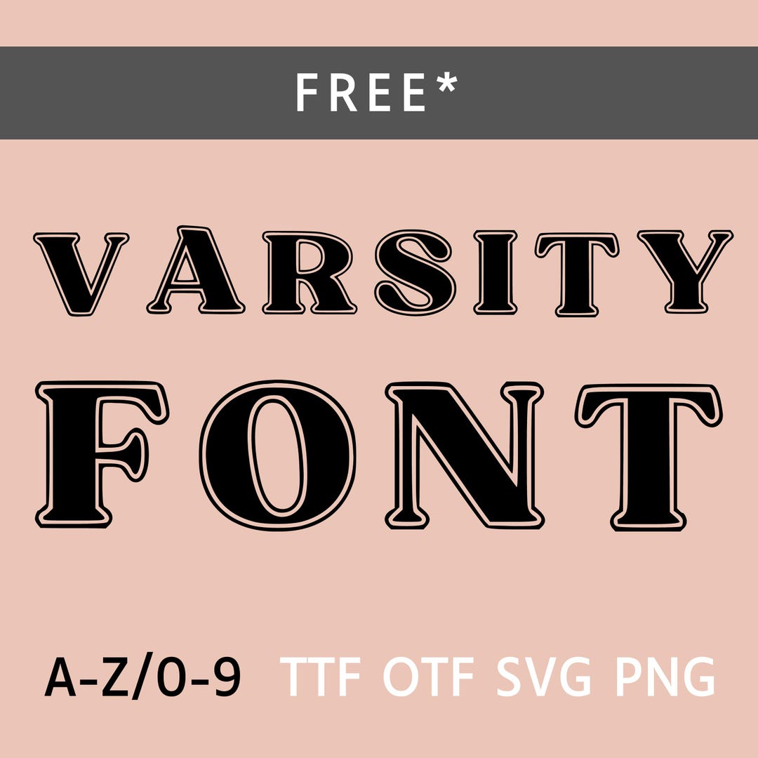 Varsity Font Letters Numbers TTF OTF PNG Svg. Installable College ...