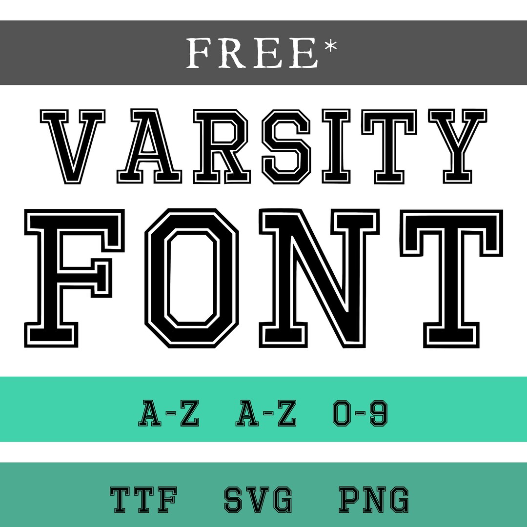 Varsity Font. Letters & Numbers PNG SVG Ttfs. Unbundle Installable ...