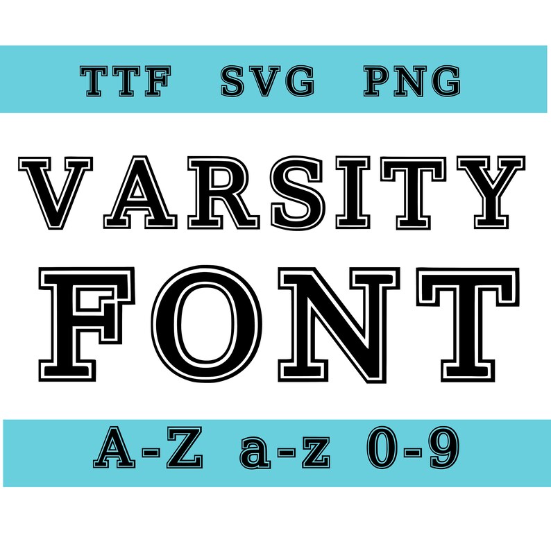 Varsity Fonts. Letters Numbers. PNG SVG TTF. Unbundled Installable ...