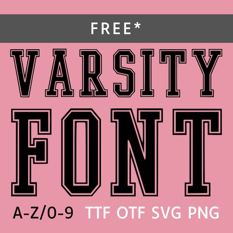 Varsity Font Letters Numbers TTF OTF PNG Svg. College School Sports ...