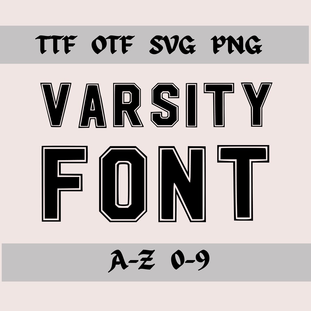 Varsity Font Letters Numbers TTF OTF PNG Svg. Installable College ...