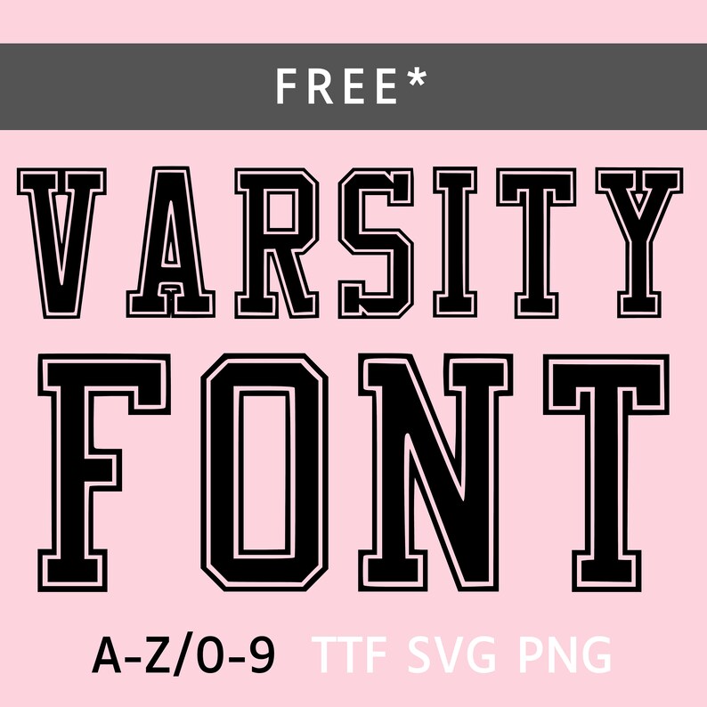 Varsity Font. Alphabets Numbers PNG SVG TTF. Unbundle Installable ...