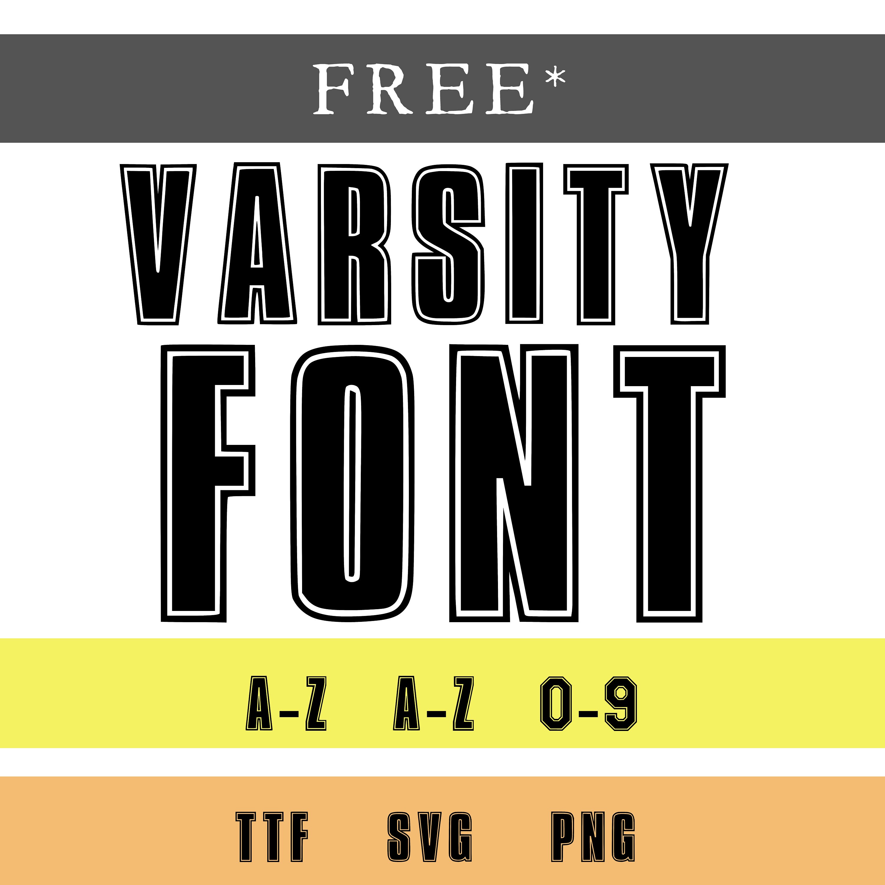 Varsity Font. Letters Numbers PNG SVG Ttfs. Unbundle Installable ...