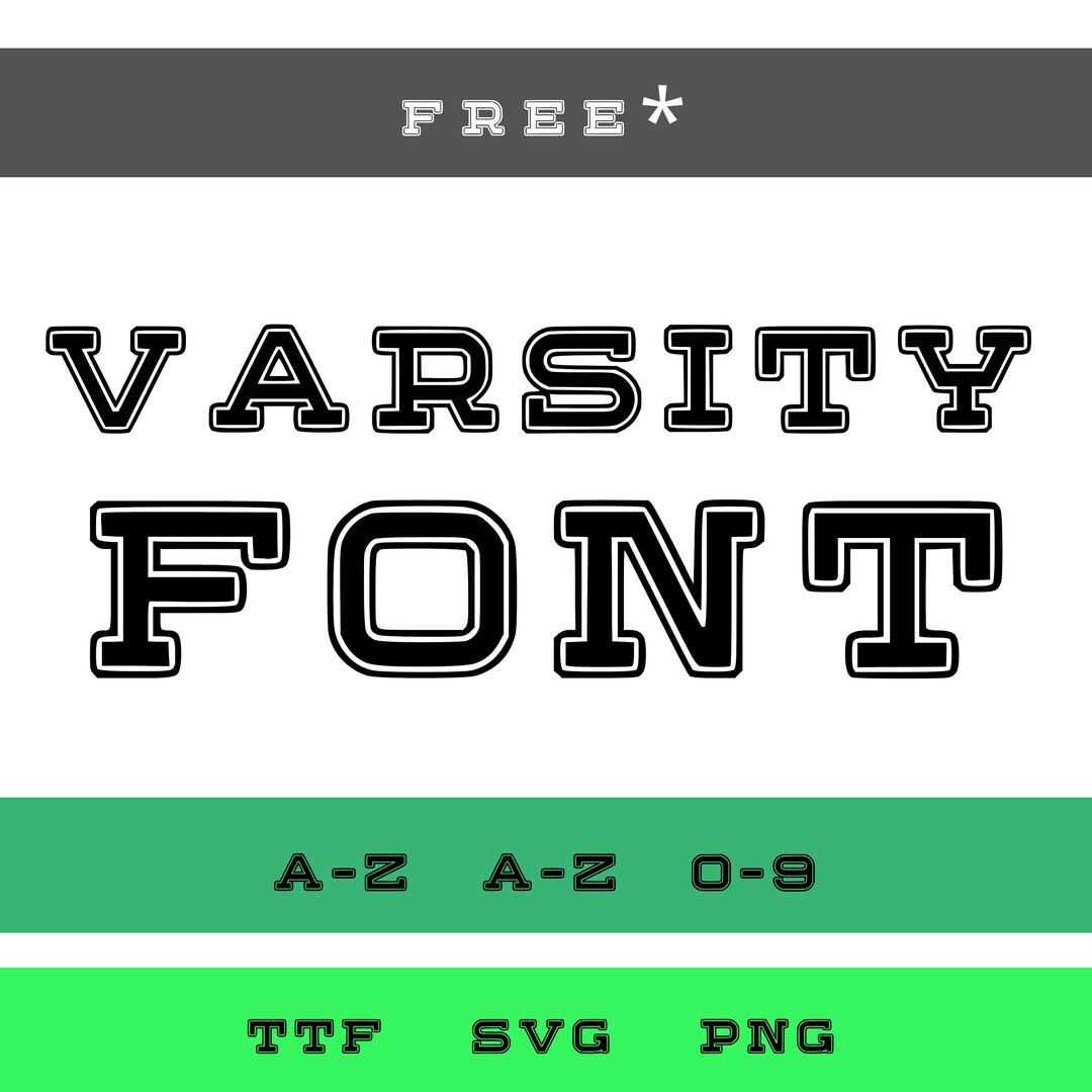 Varsity Font. Letters Numbers PNG SVG Ttfs. Unbundle Installable ...