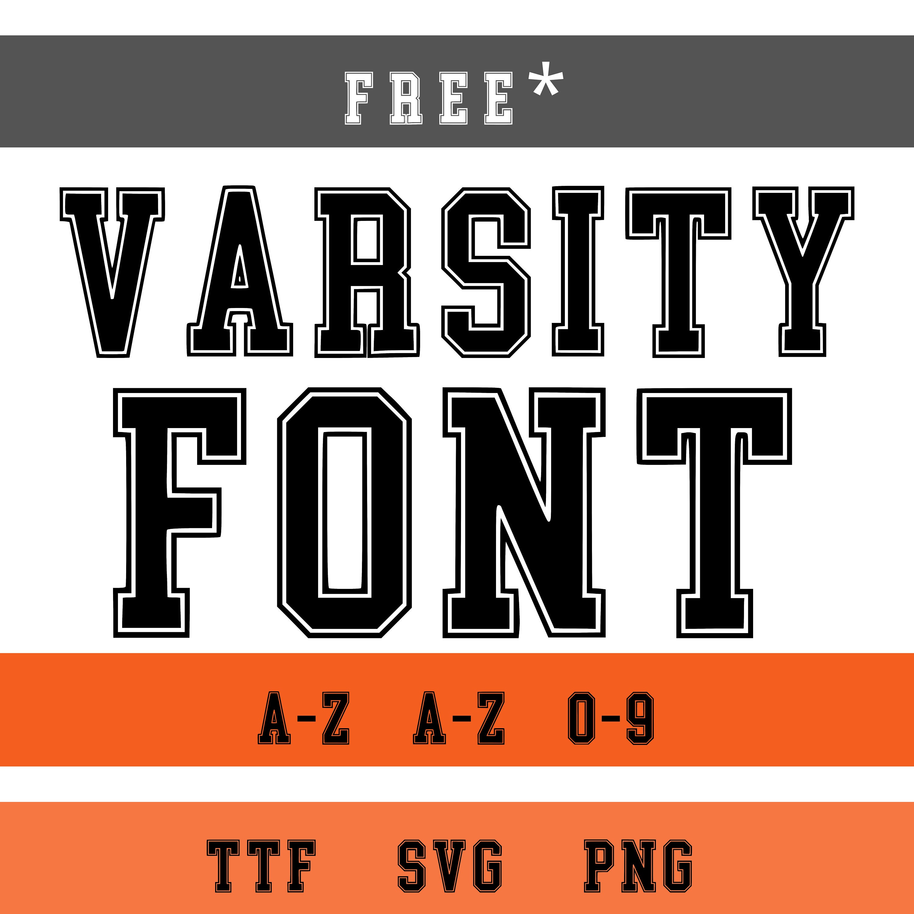 Varsity Font. Letters Numbers PNG SVG Ttfs. Unbundle Installable ...