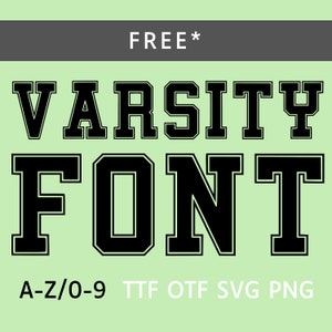 Varsity Font. Letters Numbers PNG SVG Ttfs. Unbundle Installable ...