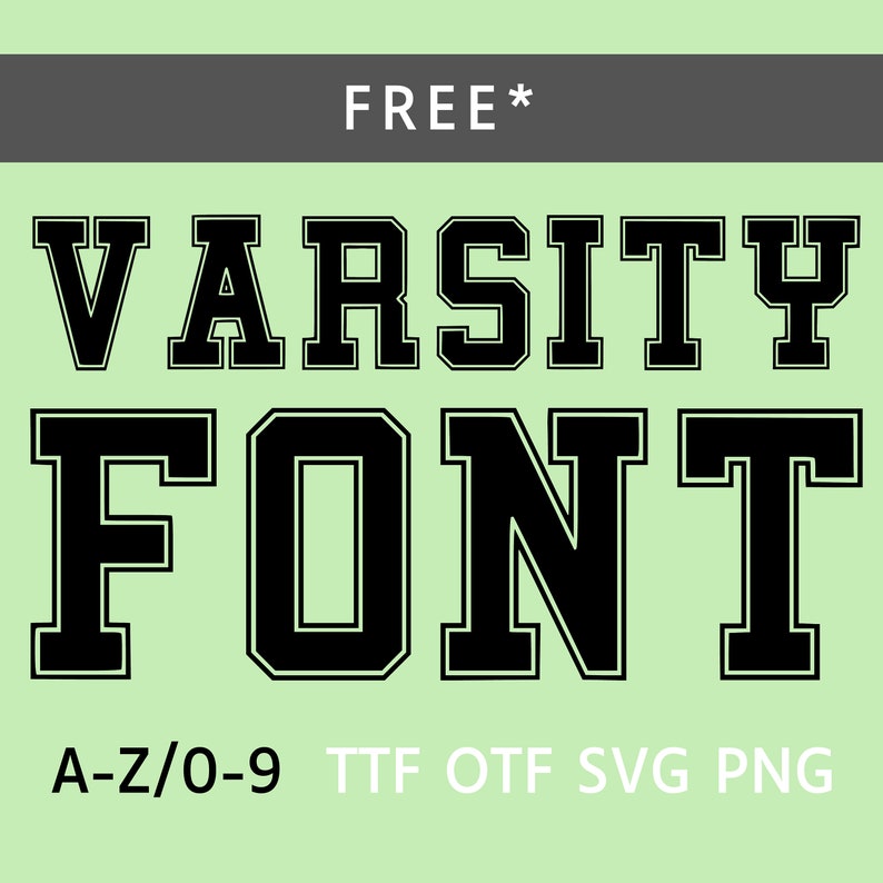 Varsity Font. Letters Numbers PNG SVG Ttfs. Unbundle Installable ...