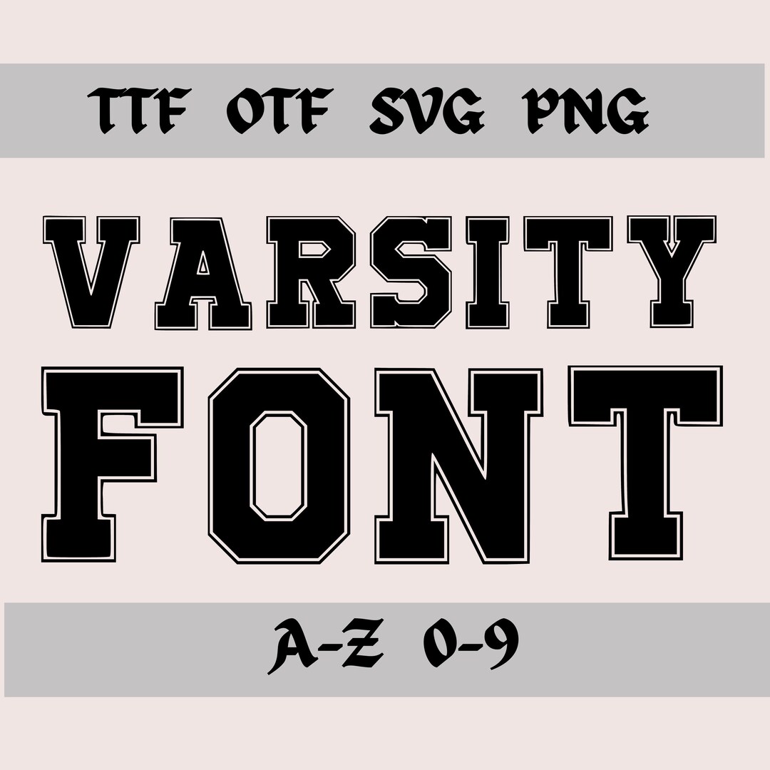 Varsity Font Alphabets Numbers TTF OTF PNG Svg. Installable School ...