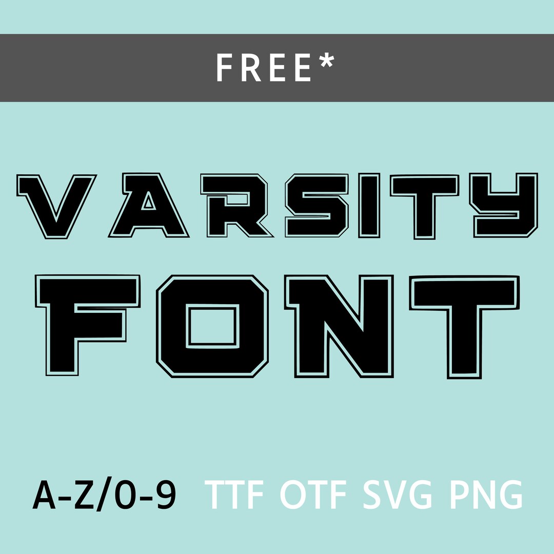 Varsity Font Alphabet Numbers PNG SVG TTF Otf. Collegiate School Sports ...