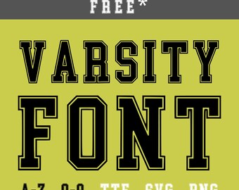 Varsity Font. Letters Numbers PNG SVG Ttfs. Unbundle Installable ...
