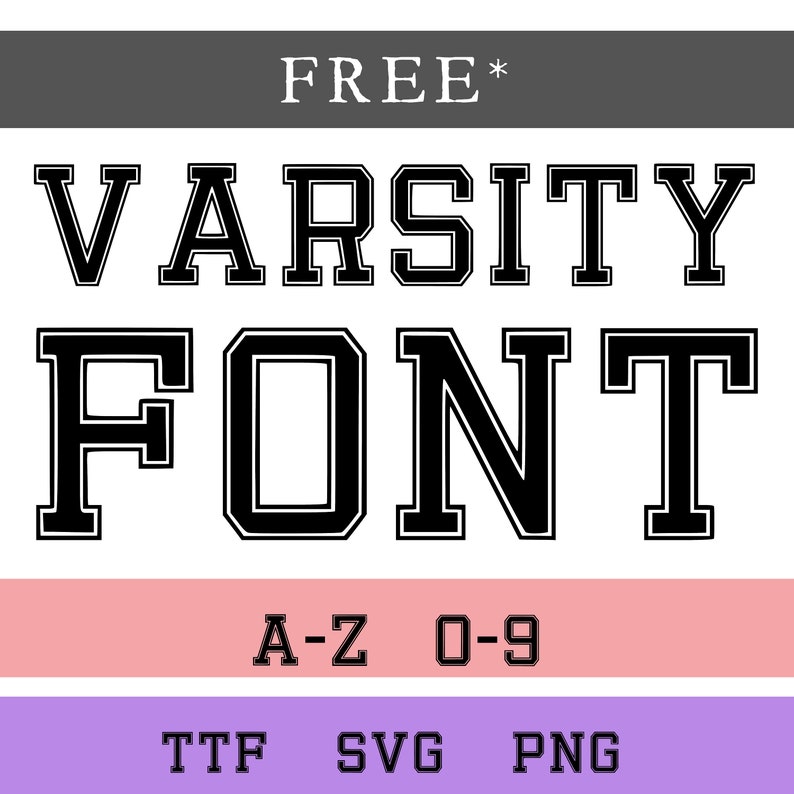 Varsity Font. Letters Numbers PNG SVG Ttfs. Unbundle Installable ...