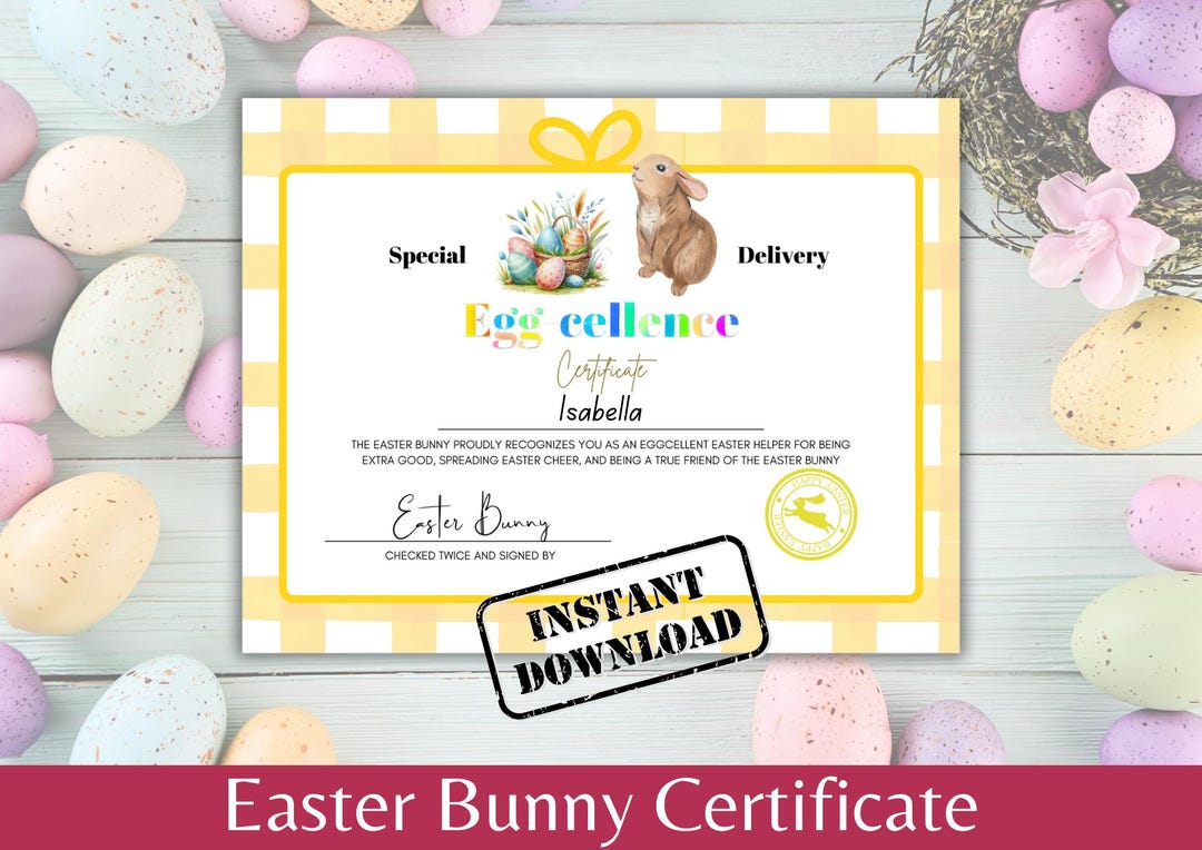Printable Certificate From Easter Bunny, Easter Printable, Yellow ...