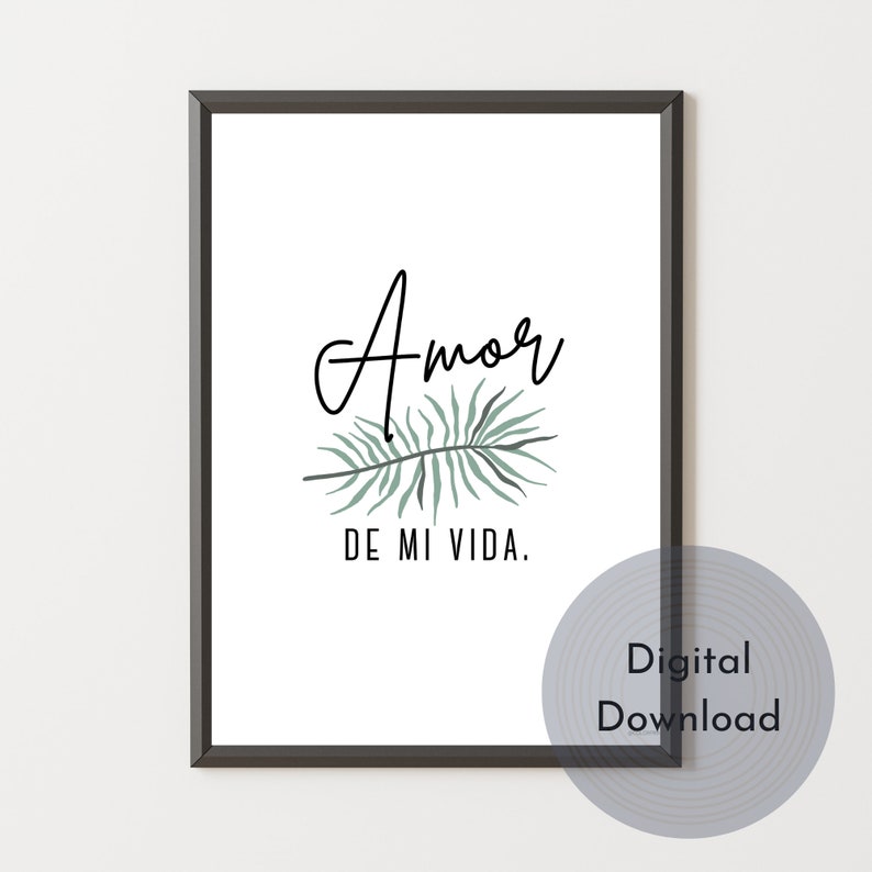 Amor De Mi Vida Print: Spanish Love Quote, Home Decor (digital Download ...