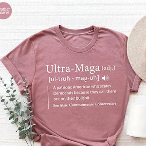 Ultra Maga Definition Shirt,trump 2024 MAGA T-shirt,political Shirt ...