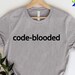 Funny Coder Shirt,code Blooded Gift, Computer Nerd Shirt, Engineer Gift ...