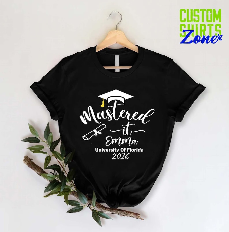 Mastered It 2026 Custom Grad Shirt, Masters Graduation Shirt, Mastered ...